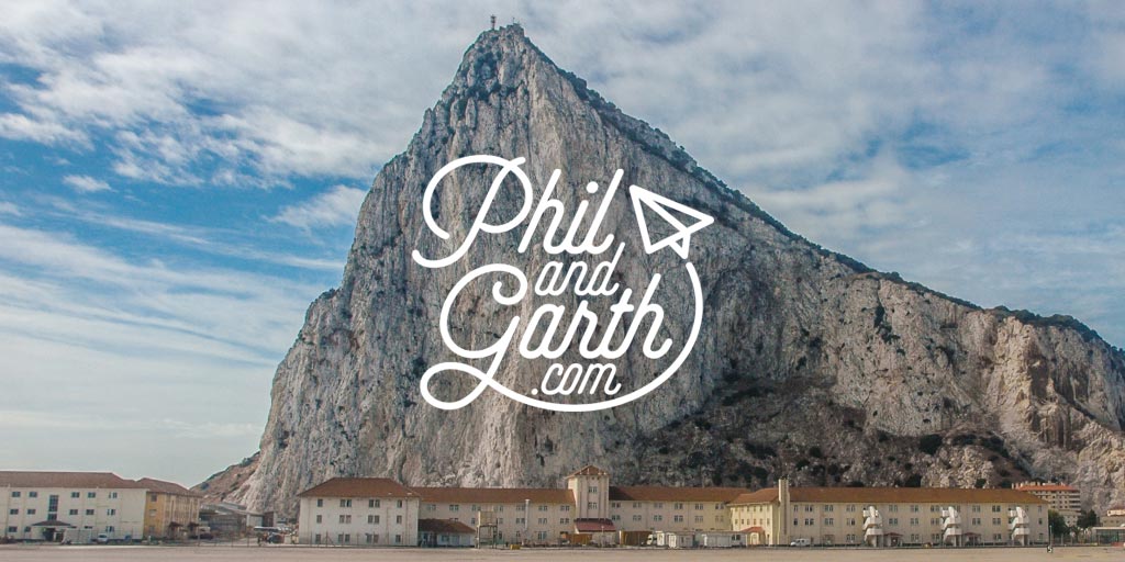 Gibraltar Travel Guide - What to see and do in a day - Phil and Garth
