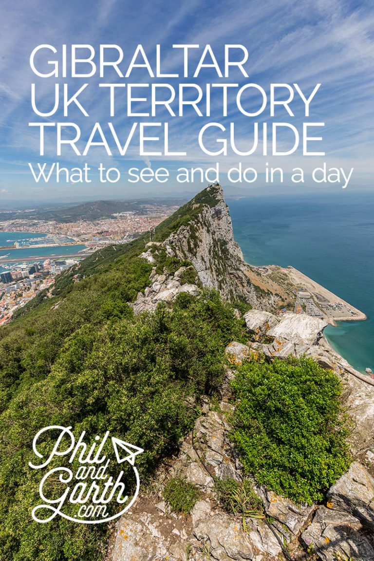 Gibraltar Travel Guide - What to see and do in a day | Phil and Garth