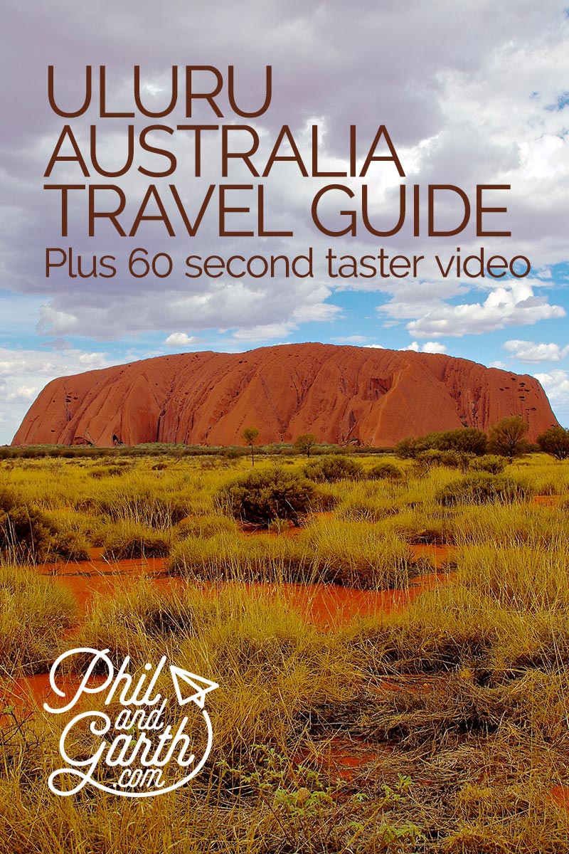 Uluru Itinerary - 2 Days at Australia's Famous Desert Rock - Phil and Garth