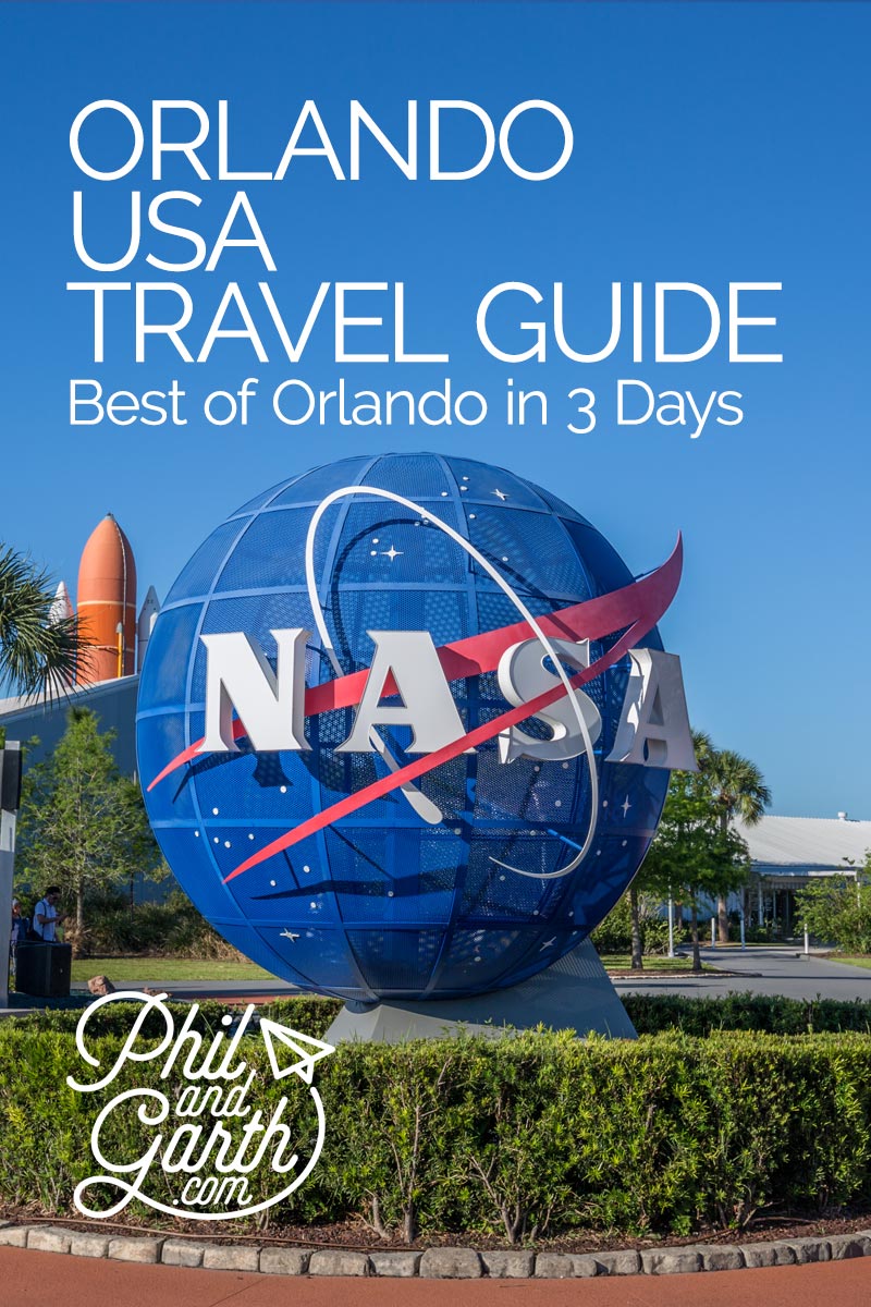 The Best Of Orlando In 3 Days - Phil and Garth