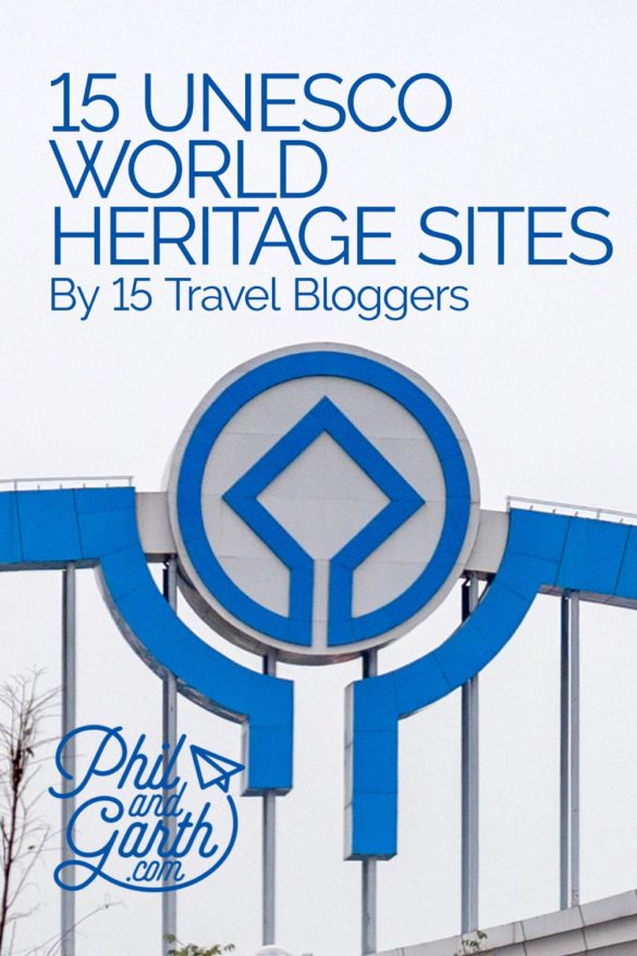 15 UNESCO World Heritage Sites You Should Visit