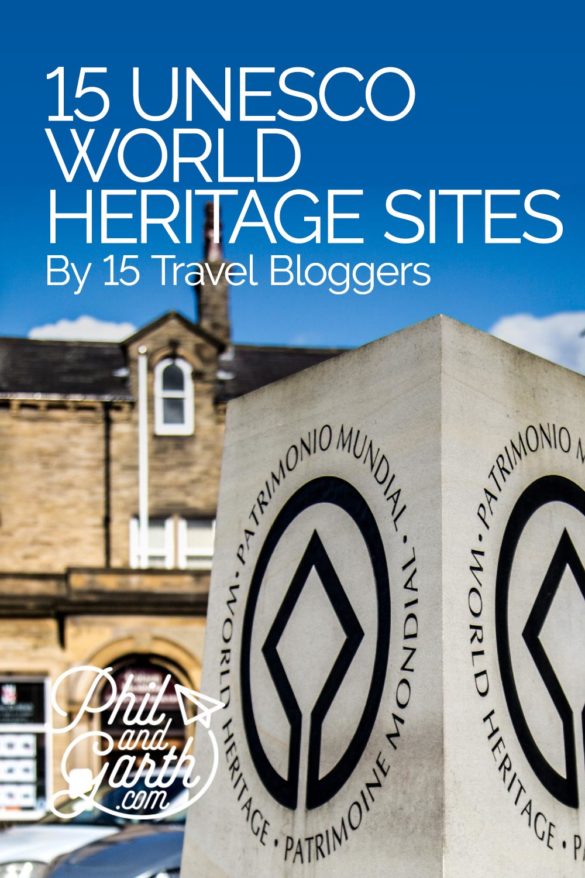 15 UNESCO World Heritage Sites You Should Visit