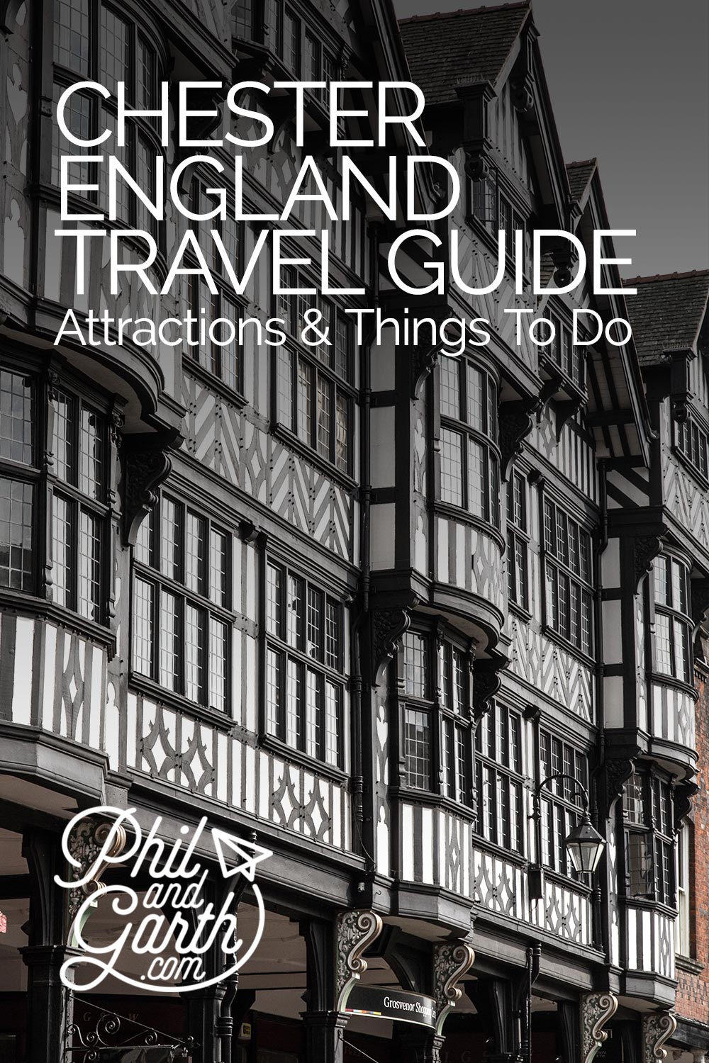 Medieval Chester Things To Do In 1 Day - Phil and Garth